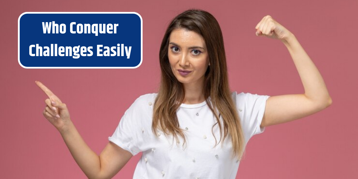 Top 4 Zodiac Signs Who Conquer Challenges Easily Top 4 Zodiac Signs Who Conquer Challenges Easily